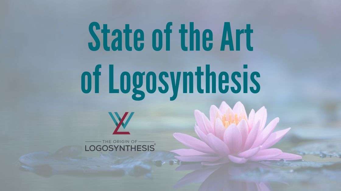 State of the Art of Logosynthesis - The Healthy Living Plan